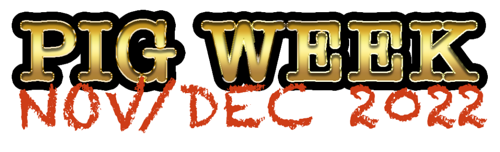 SCHEDULE OF EVENTS 2022 – Pig Week